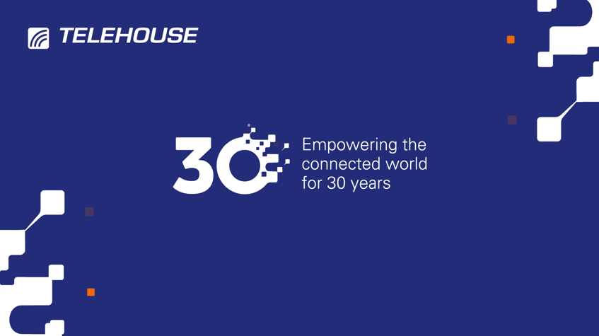 Celebrating 30 years: The Secret To Success | Telehouse